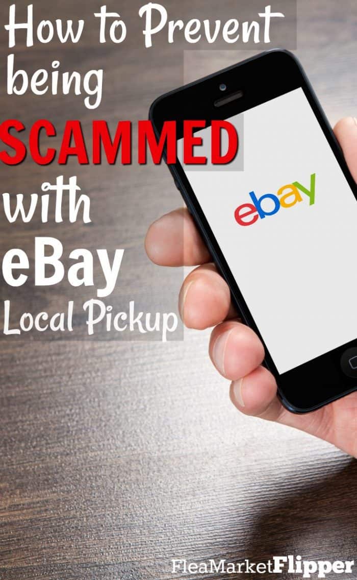 eBay Local PickUp: How to Prevent Being Scammed | Flea Market Flipper