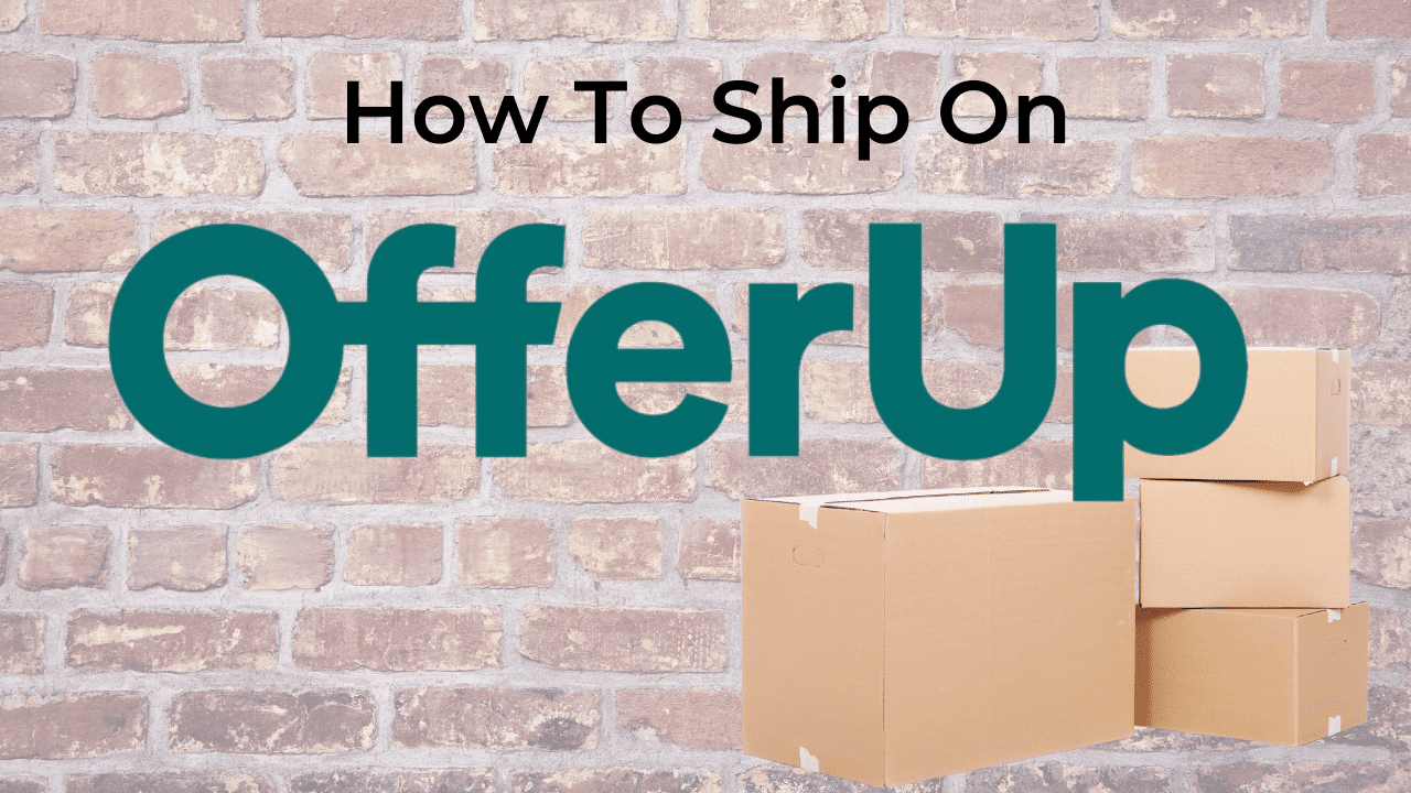 How To Sell Nationwide On OfferUp Using OfferUp Shipping